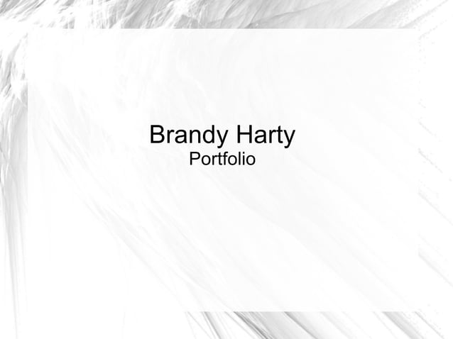 Brandy Hartys portfolio | PPT