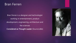 Bran ferren | PPT