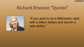 10 Richard Branson Quotes | PPTX
