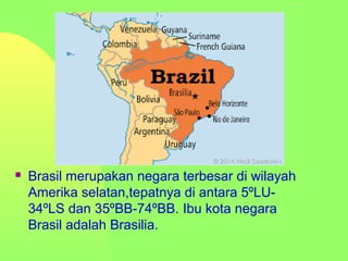 Negara Brasil ppt | PPT