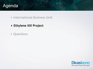 Braskem day international business unit presentation - roberto ramos | PPT