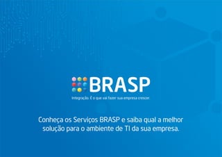 Catálogo de Serviços Brasp - Saiba mais sobre como podemos ajudar sua ...