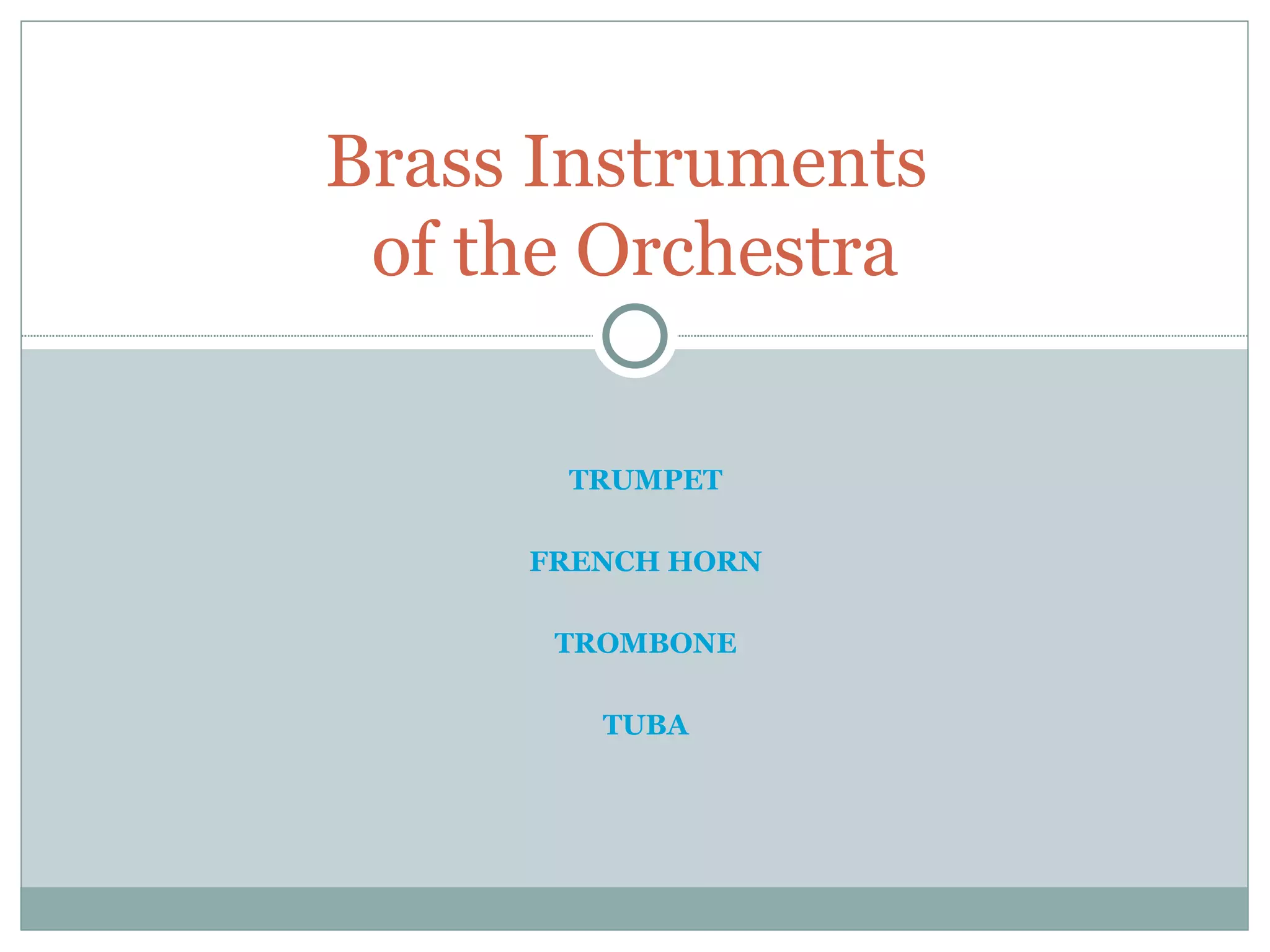Brass Instruments Final | PPT | Classical Music | Music