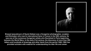 Brassai (gyula halasz) | PPTX