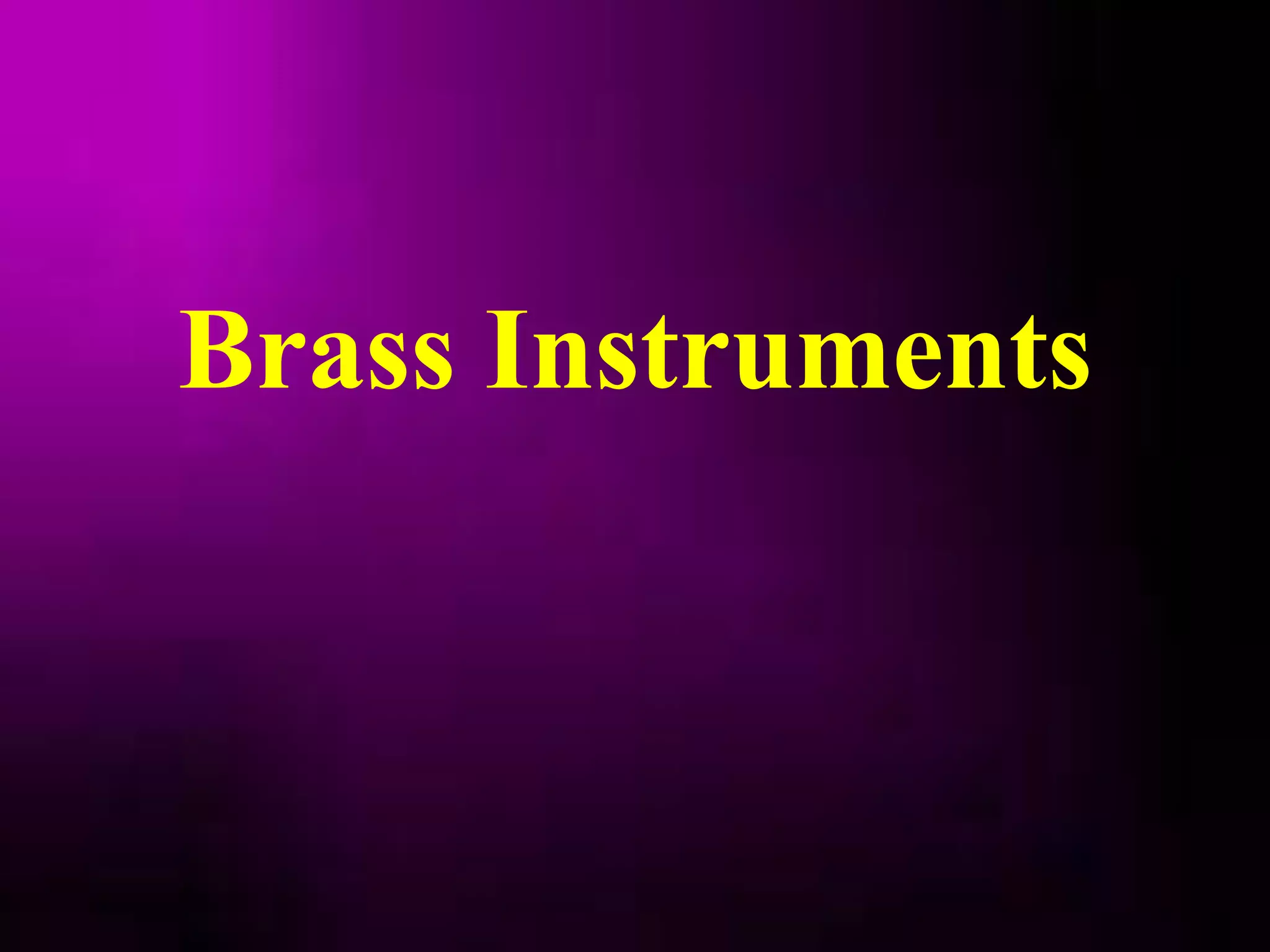 Brass instruments | PPTX