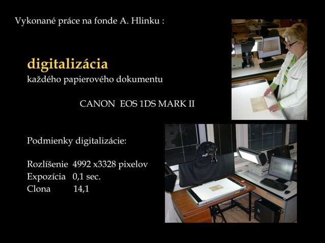 Preservation and Digitisation of the Collection "Hlinka" in the Slovak ...