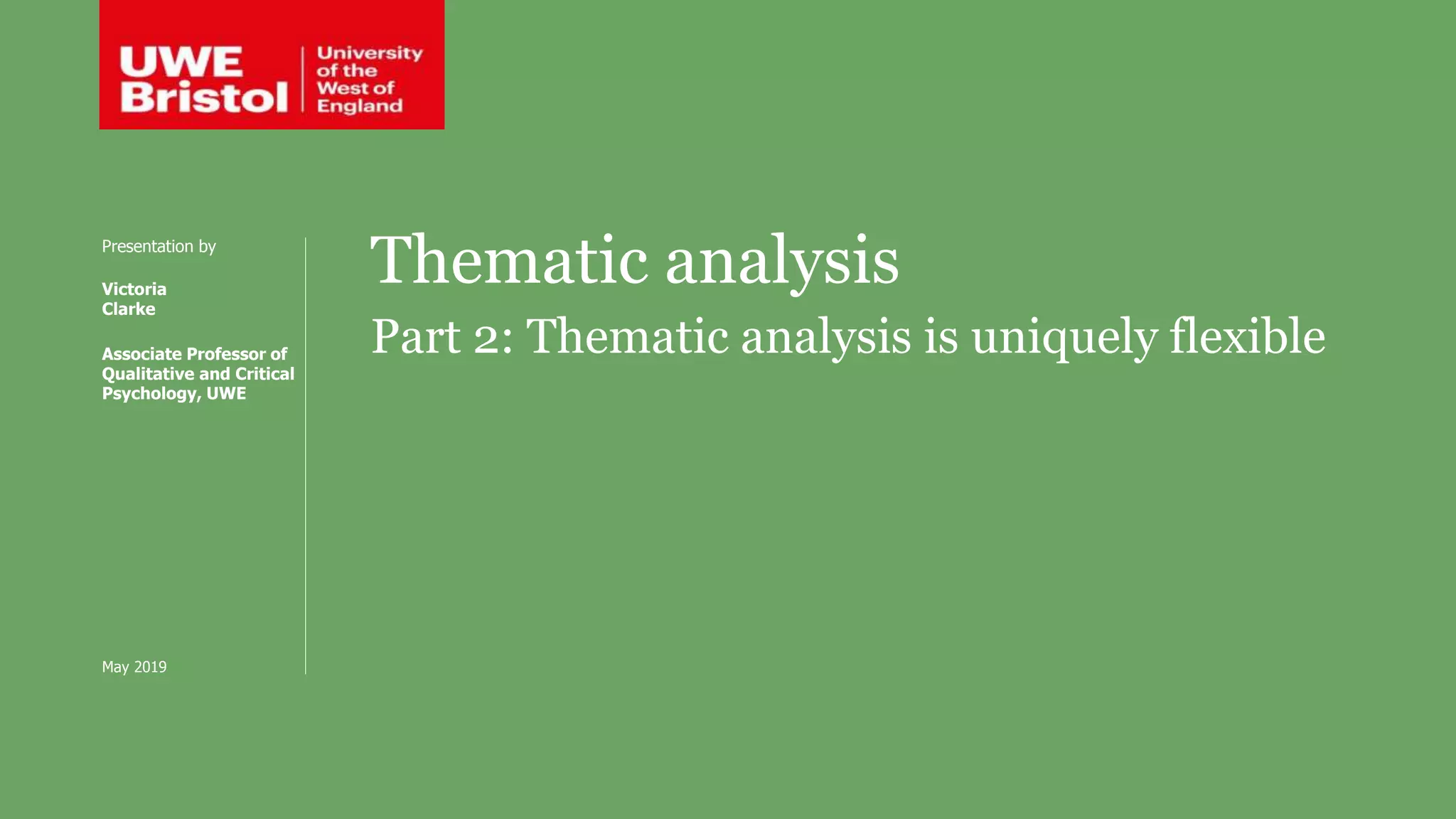 Braun, Clarke & Hayfield Thematic Analysis Part 2 | PPTX