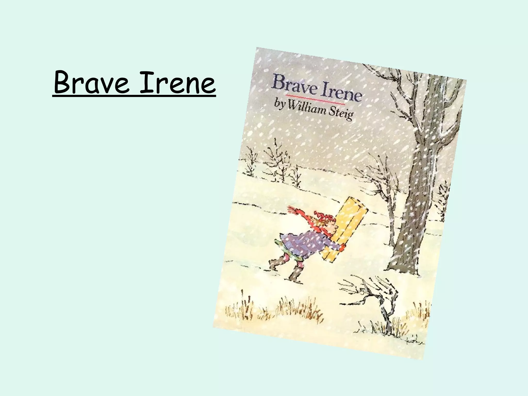 Brave Irene Guided Reading Ppt | PPT