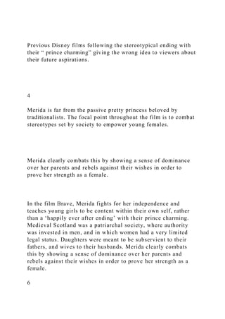 Brave is set in the highlands of medieval Scotland where.docx