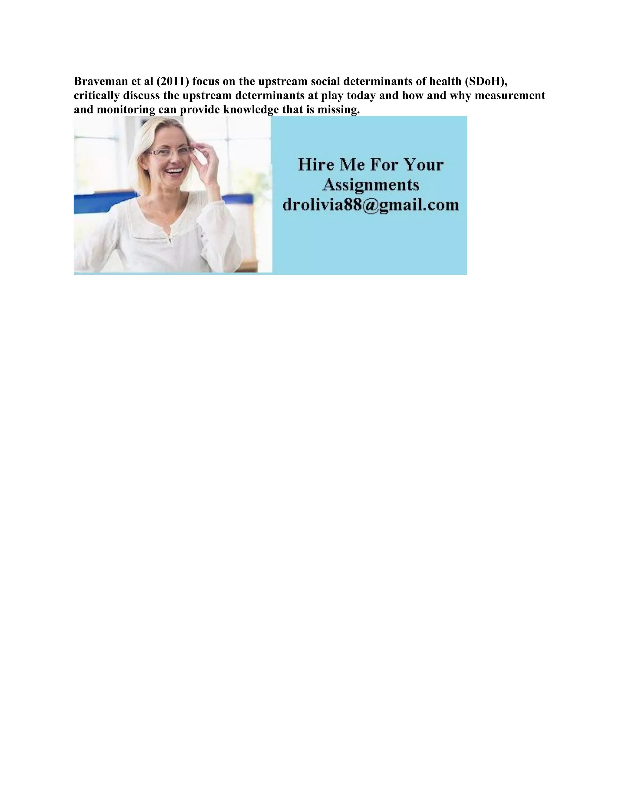 Braveman et al (2011) focus on the upstream social determinants of hea.pdf