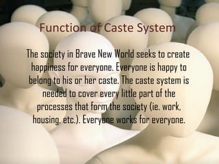 Brave New World Caste