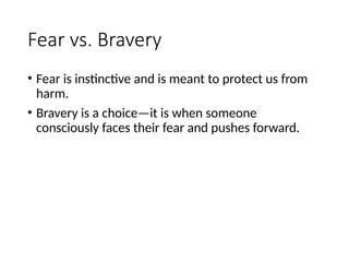 Bravery and Fear Psychology explaination.pptx