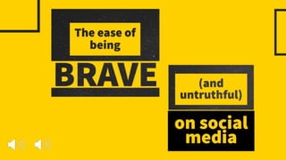 Bravery on Social Media | PPTX