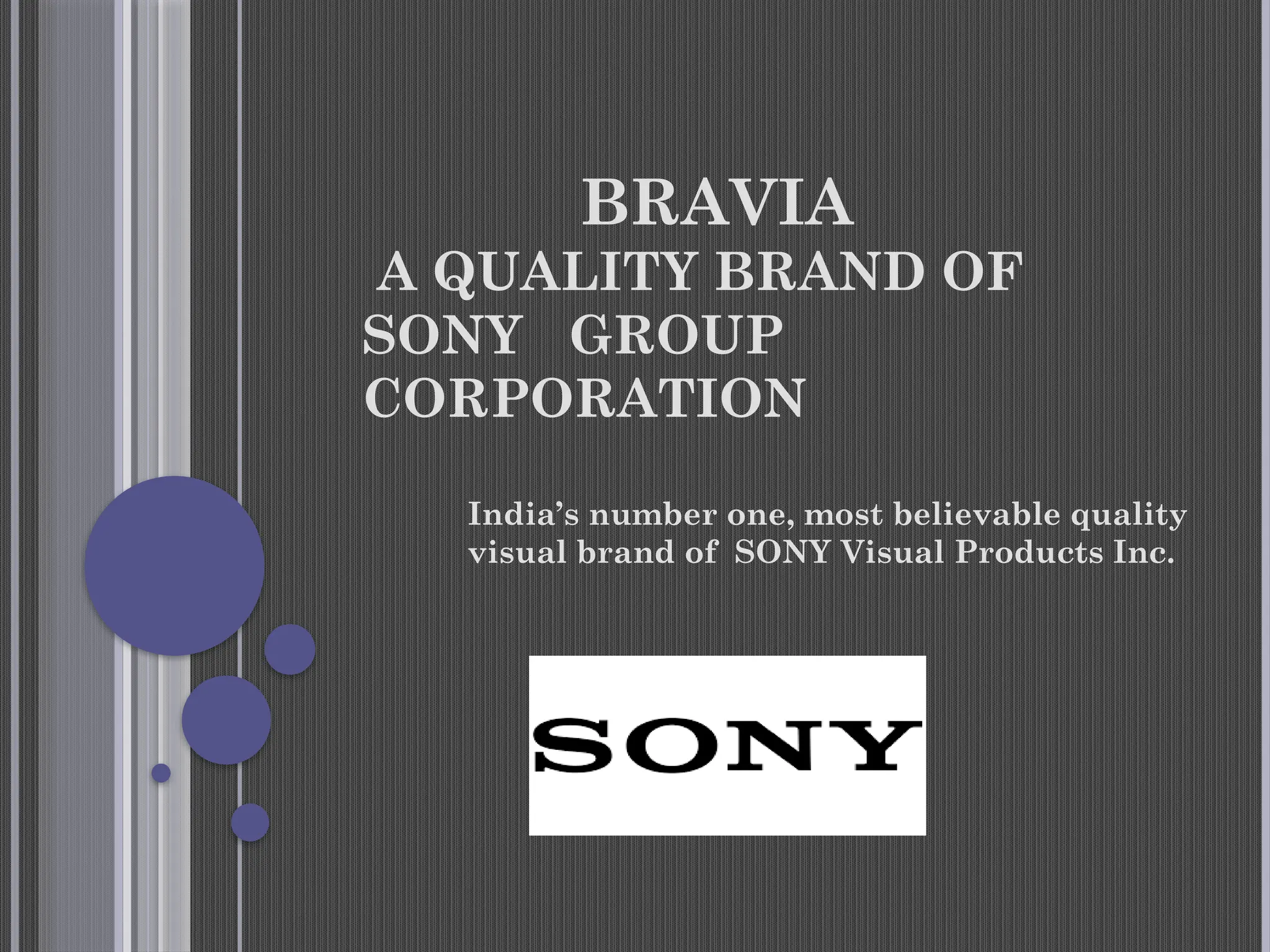 SONY Bravia the most trusted brand .pptx
