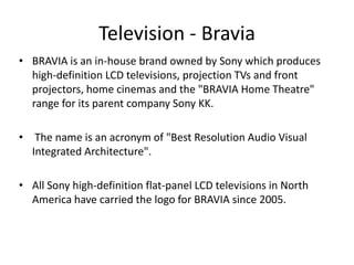 Bravia (brand) | PPTX