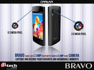 MTECH MOBILE BRAVO | PPT