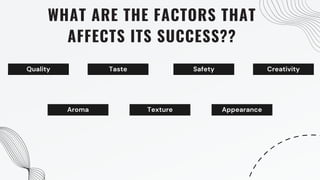 factors that affects the success of experimented food products | PDF
