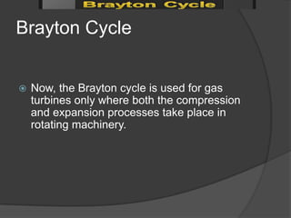 Brayton cycle | PPTX