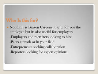 Brazen Careerist | PPT