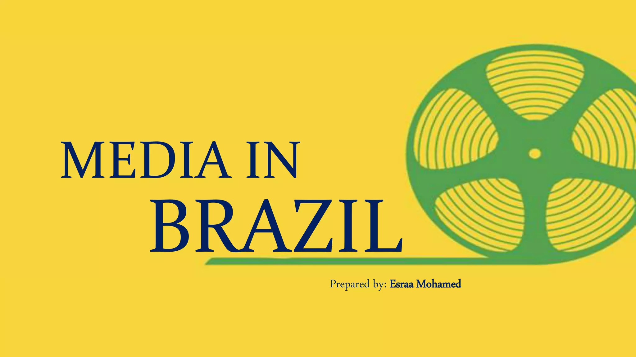 Media in Brazil | PPTX