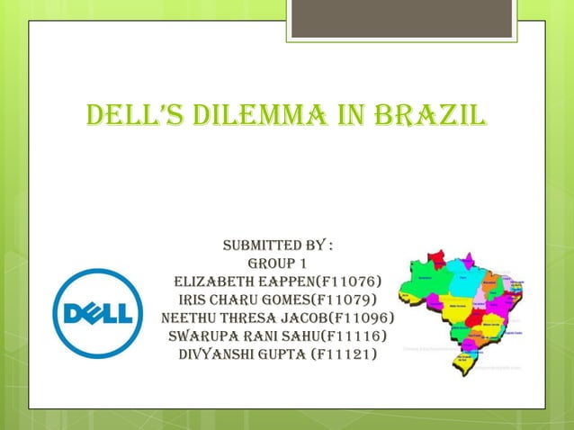Dell's dilemma in Brazil | PPTX
