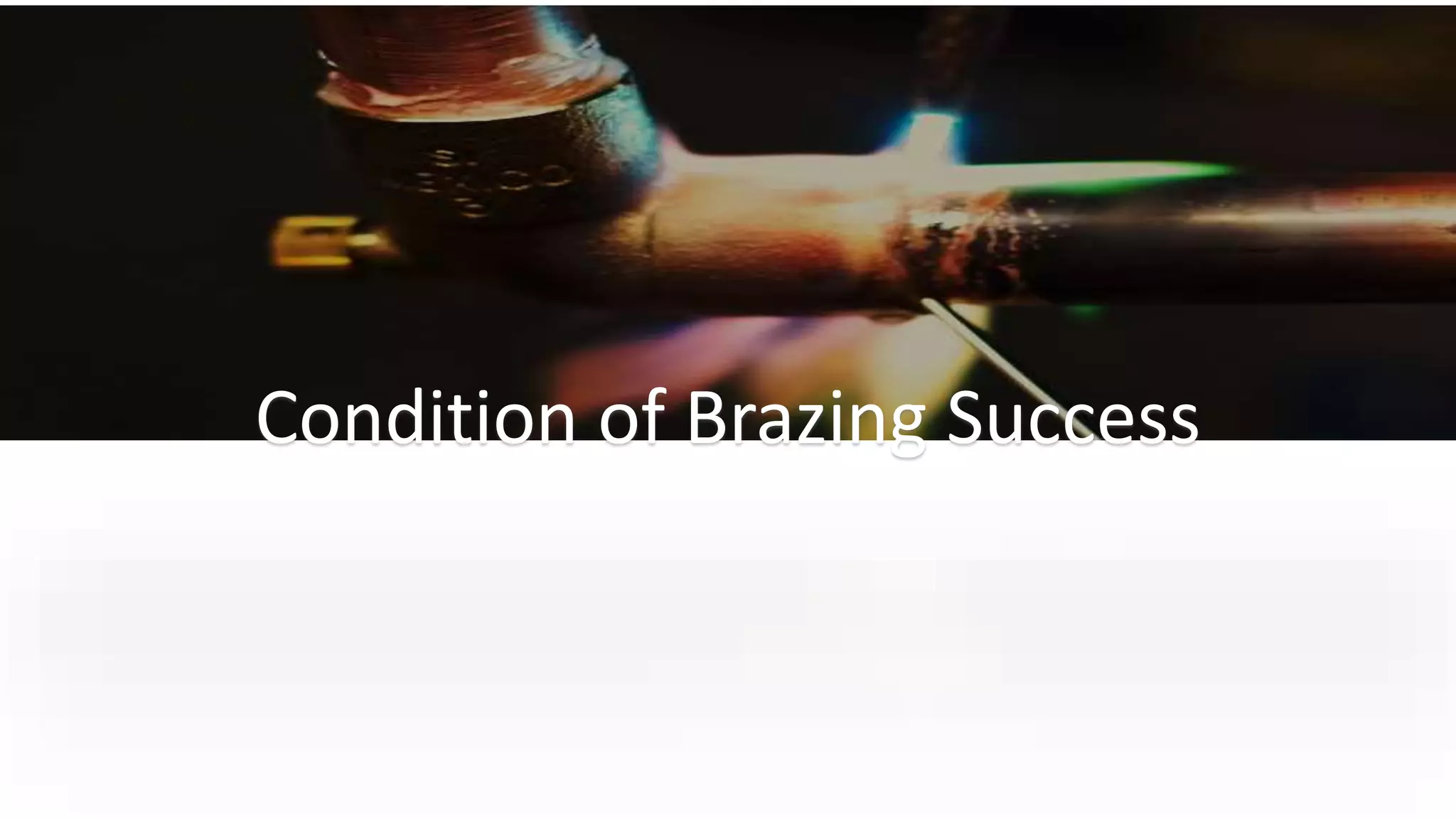 Brazing and morphology of brazed joint | PPTX