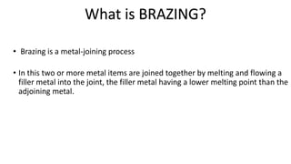 Brazing and morphology of brazed joint | PPTX