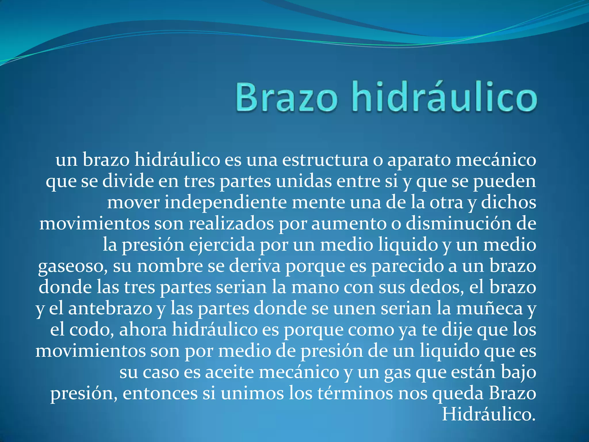 Brazo hidráulico (trabajo leidy arias) | PPTX