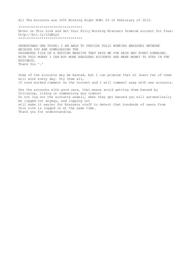 Brazzers accounts and passwords working on february 2013 - free!