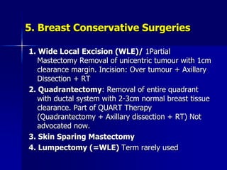 Br ca lines of surg treatment the lect | PPT