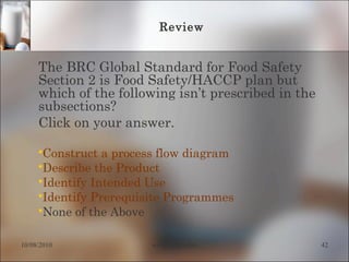 BRC global standard for food safety short training guide | PPT