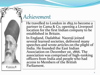 Dadabhai Naoroji By: BRCM Vidyagram | PPTX