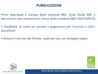 BRC vs 7 --- certificazioni alimentari | PPT