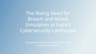 breach-and-attack-simulation-cybersecurity-india-chennai-defenderrabbit-2025.pptx