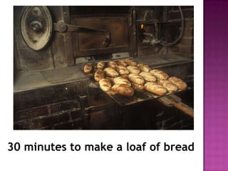 Bread: The value of time | PPTX