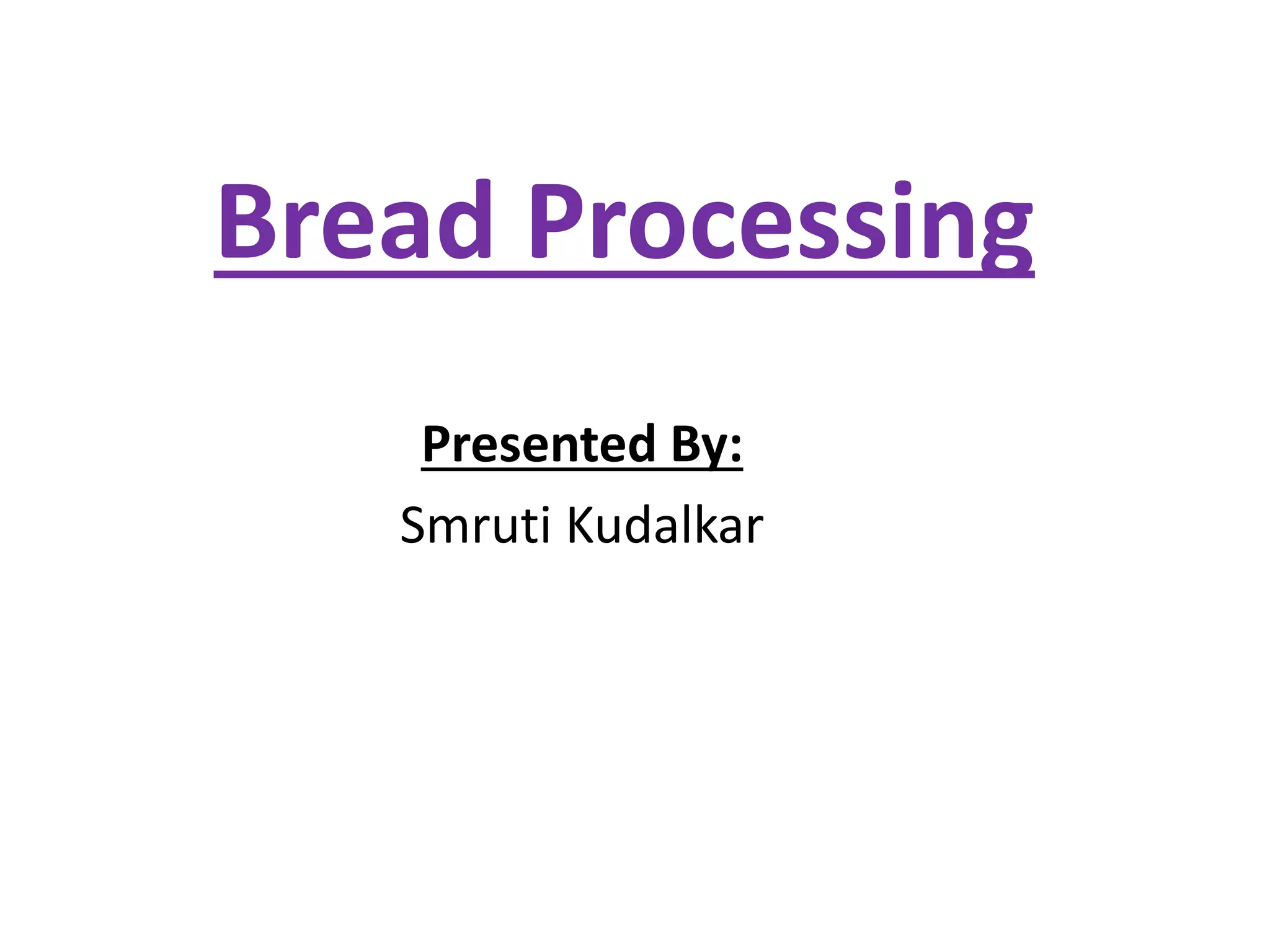 Bread Processing | PPT