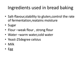 Basics of baking-This ppt has several international bread pictures | PPTX