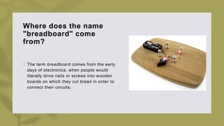Breadboard-PPT-for-students-final (1).pptx