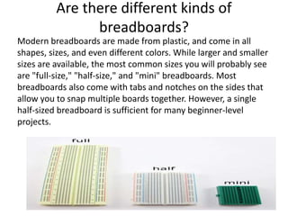 breadboards.pptxkjxdnflksdnfpaksfxckjvbxcv | PPTX