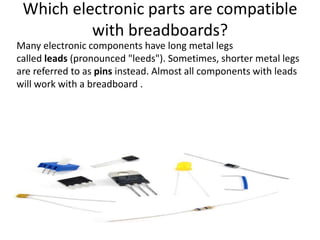breadboards.pptxkjxdnflksdnfpaksfxckjvbxcv | PPTX