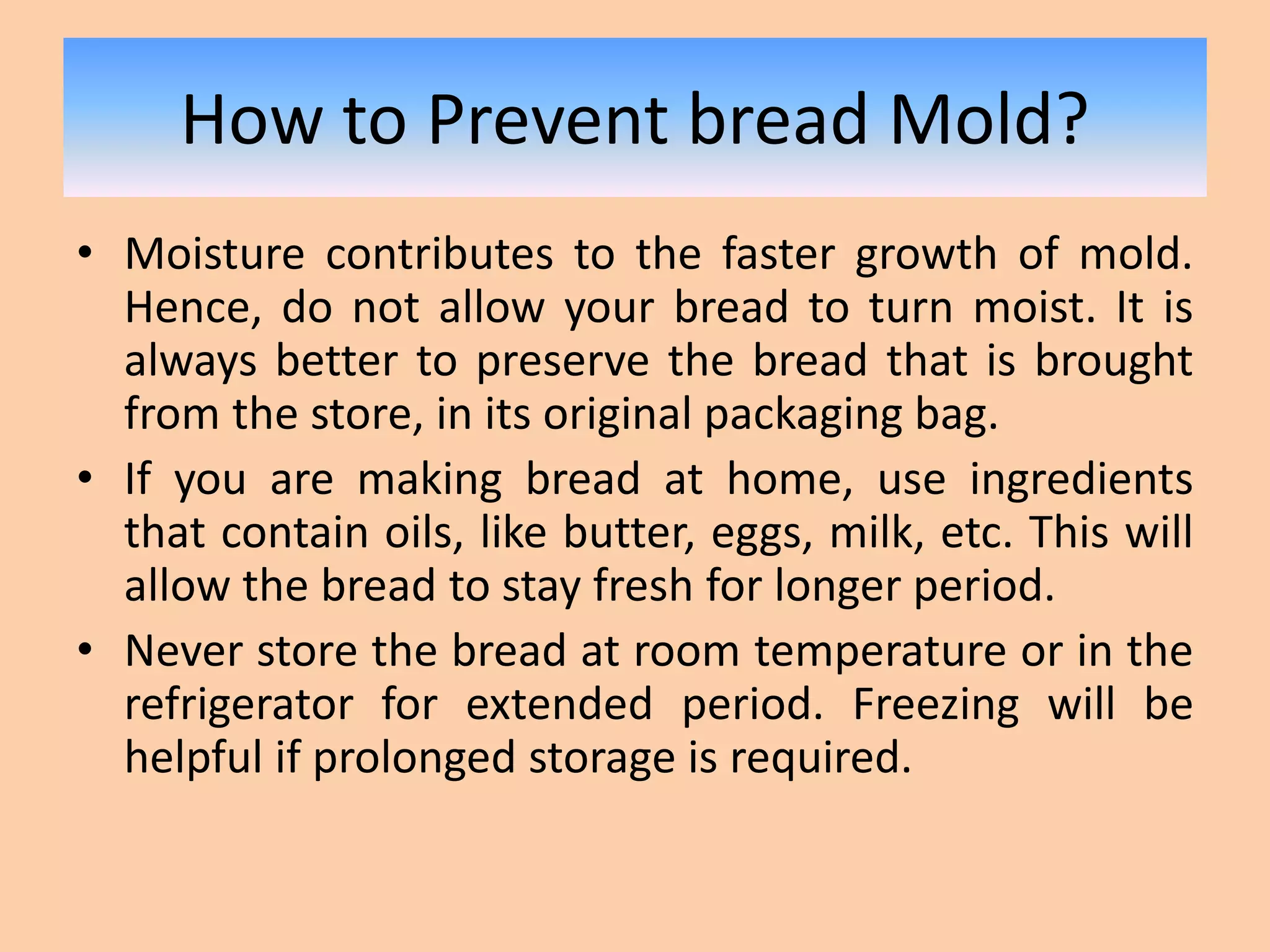 Bread spoilage and staling | PPTX