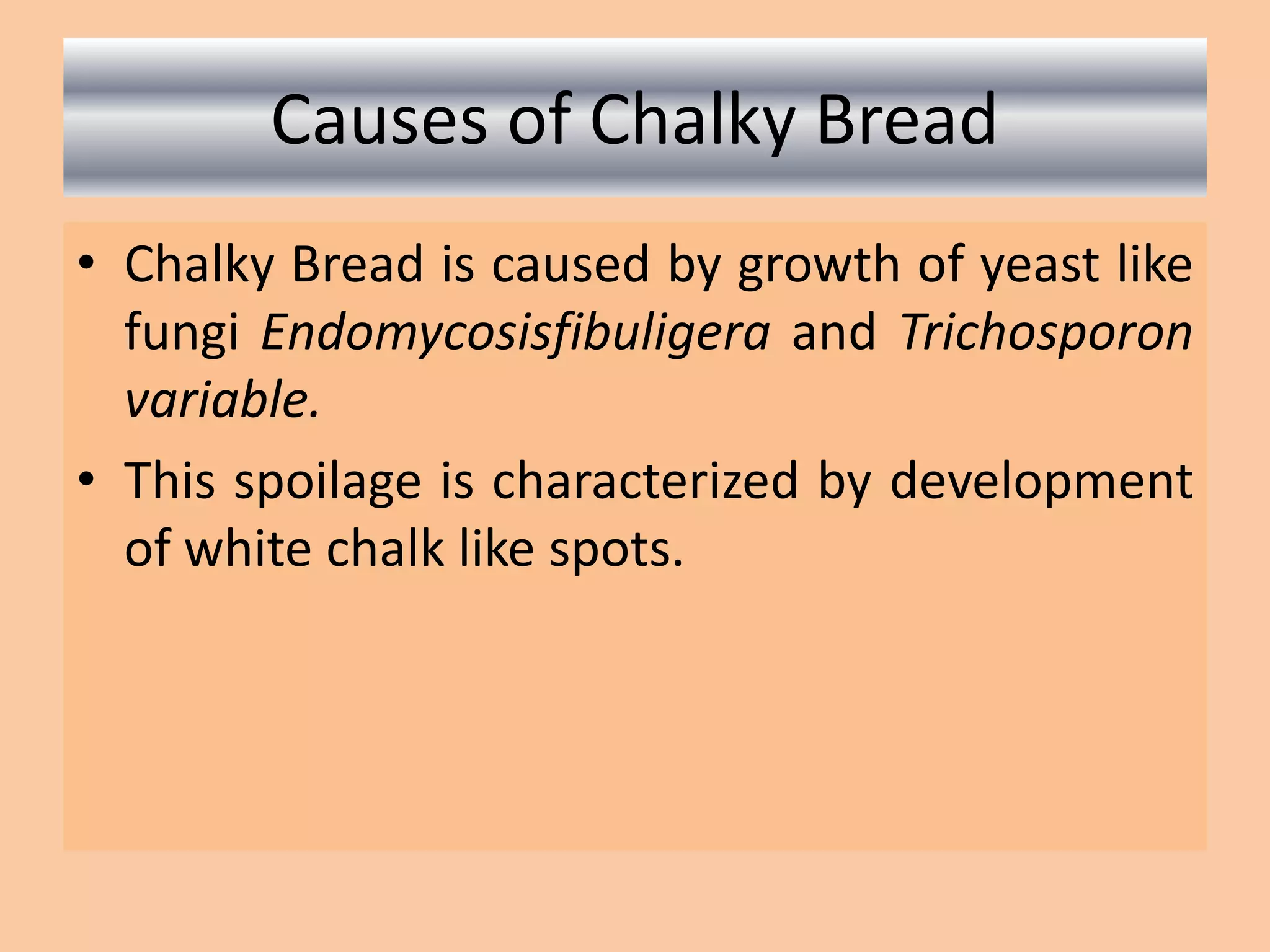 Bread spoilage and staling | PPTX