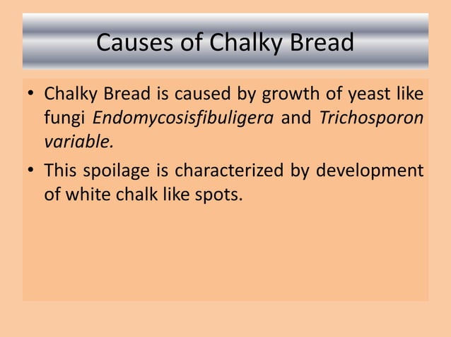 Bread spoilage and staling | PPTX