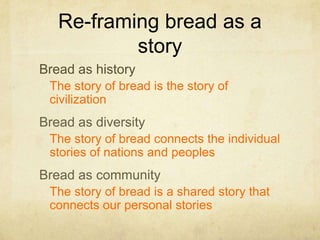 Bread story together is great | PPTX