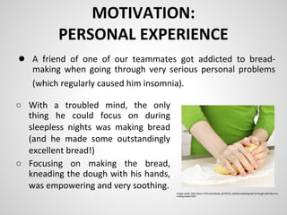 Crash Course on Creativity. Assignment 3: Bread Therapy by team (c ...