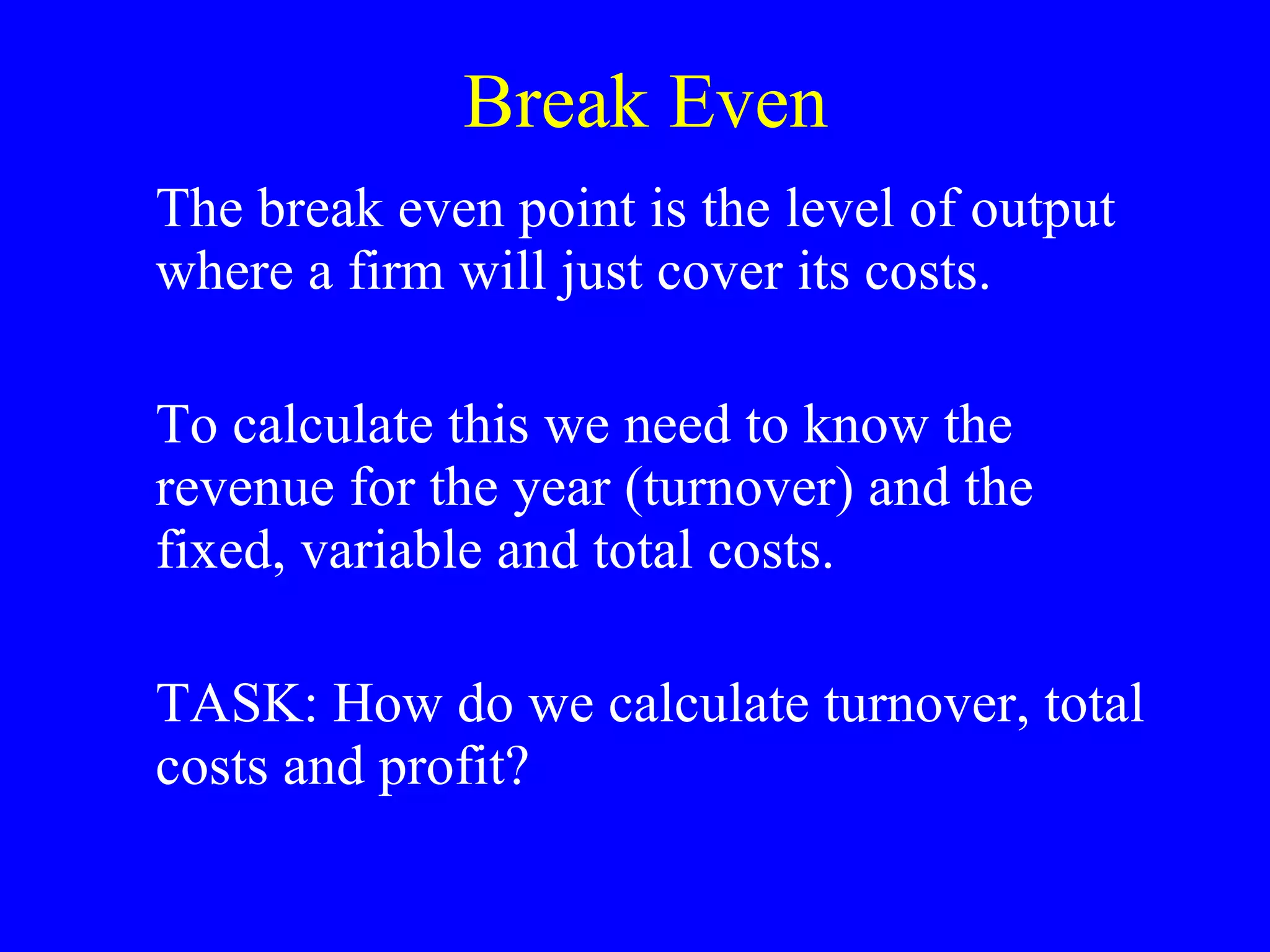 Break Even | PPT