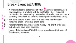 Break even analysis | PPTX