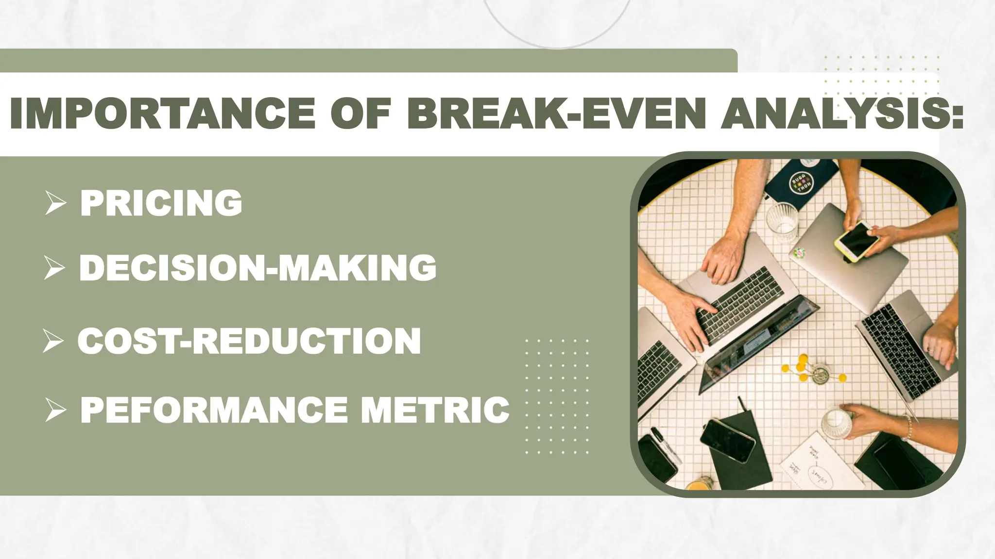 Break-Even Analysis Power point Presentation | PPTX