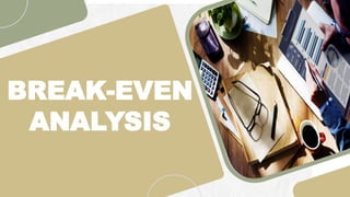 Break-Even Analysis Power point Presentation | PPTX
