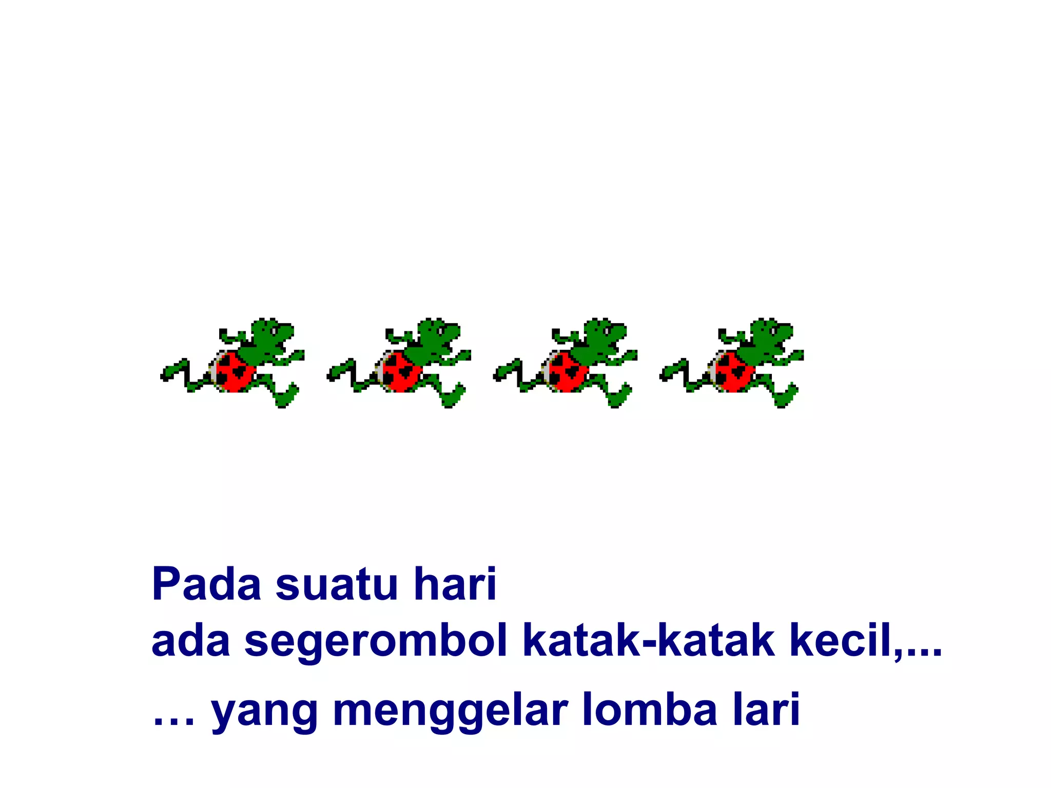 Break 4 cerita tentang katak kecil | PPT